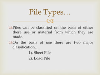 Pile and pile driving equipments | PPTX