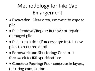 Pile_Cap_Enlargement_Method_Statement.pptx