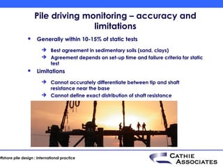 Offshore pile design according to international practice | PPT