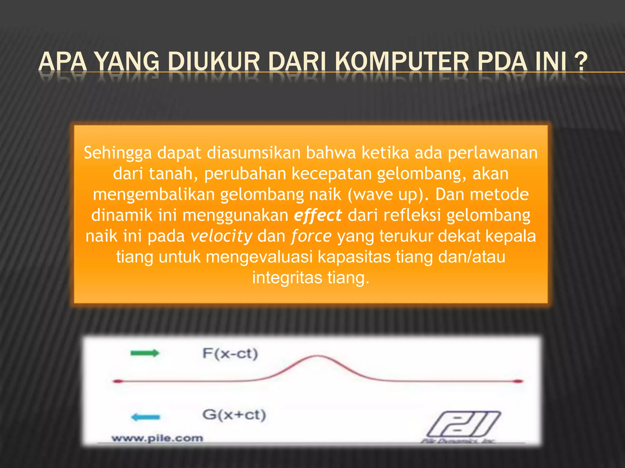 Pile Dynamic Analyzer (PDA) Test and Hammer Test | PPTX