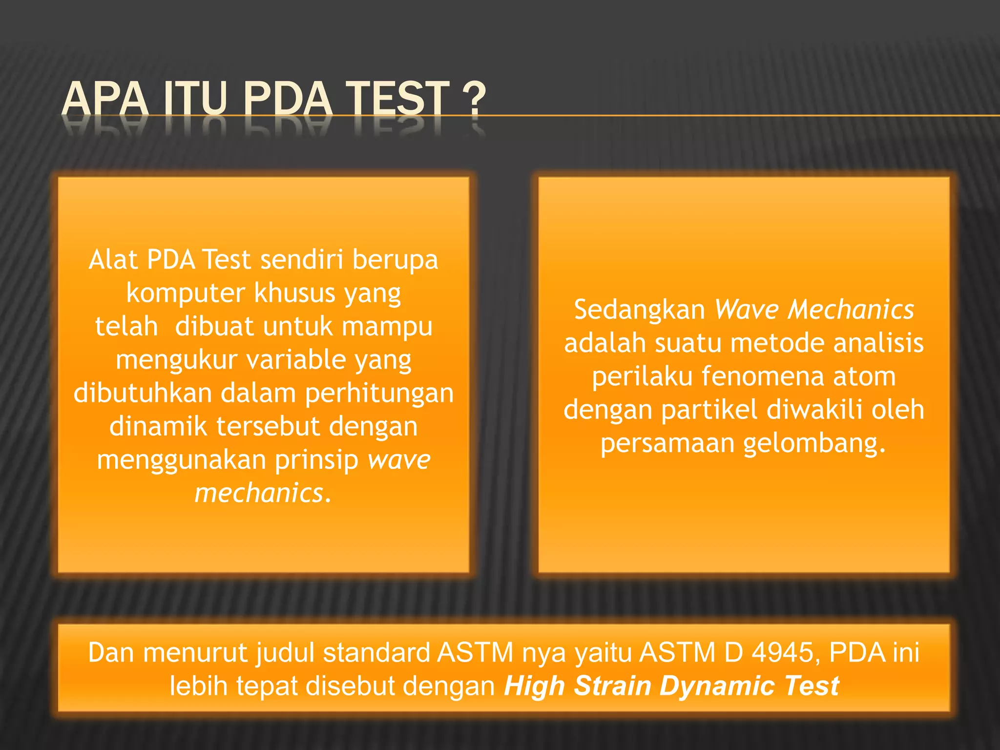 Pile Dynamic Analyzer (PDA) Test and Hammer Test | PPTX