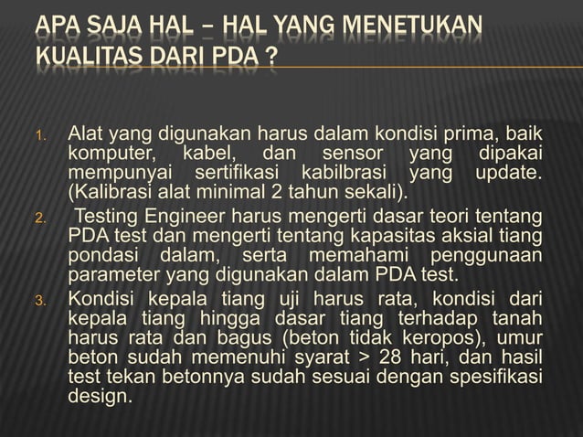 Pile Dynamic Analyzer (PDA) Test and Hammer Test | PPTX