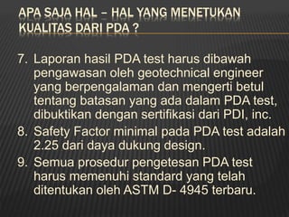 Pile Dynamic Analyzer (PDA) Test and Hammer Test | PPTX