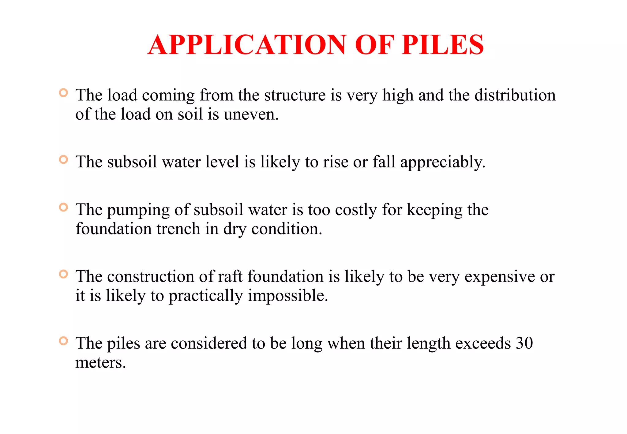 TYPES OF PILE FOUNDATION & APPLICATIONS | PPT