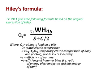 Pile foundation | PPTX