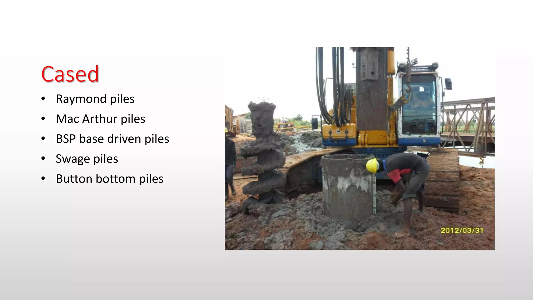 Pile foundations | PPTX