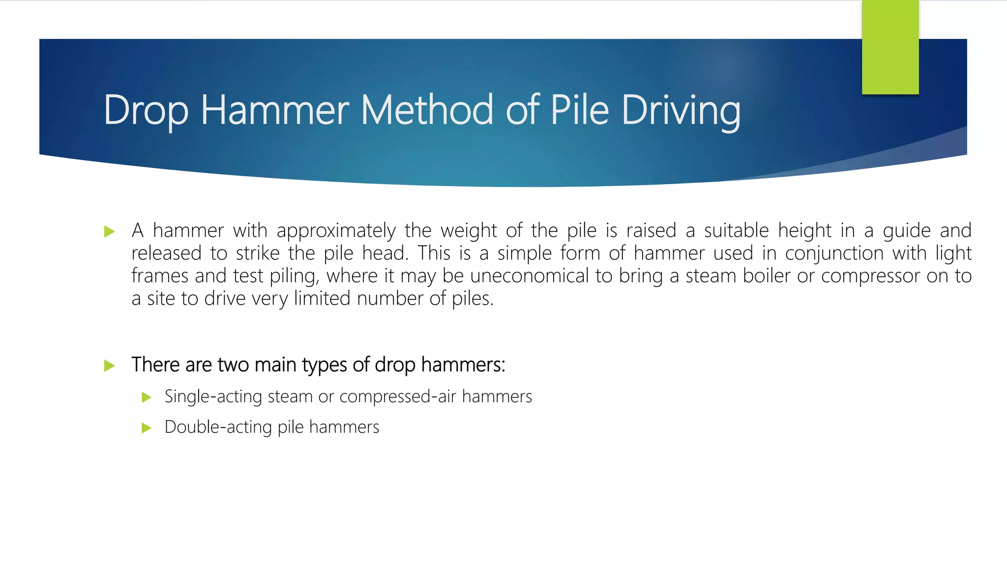 PILE FOUNDATION and METHODS OF INSTALLING PILE FOUNDATIONS | PPTX