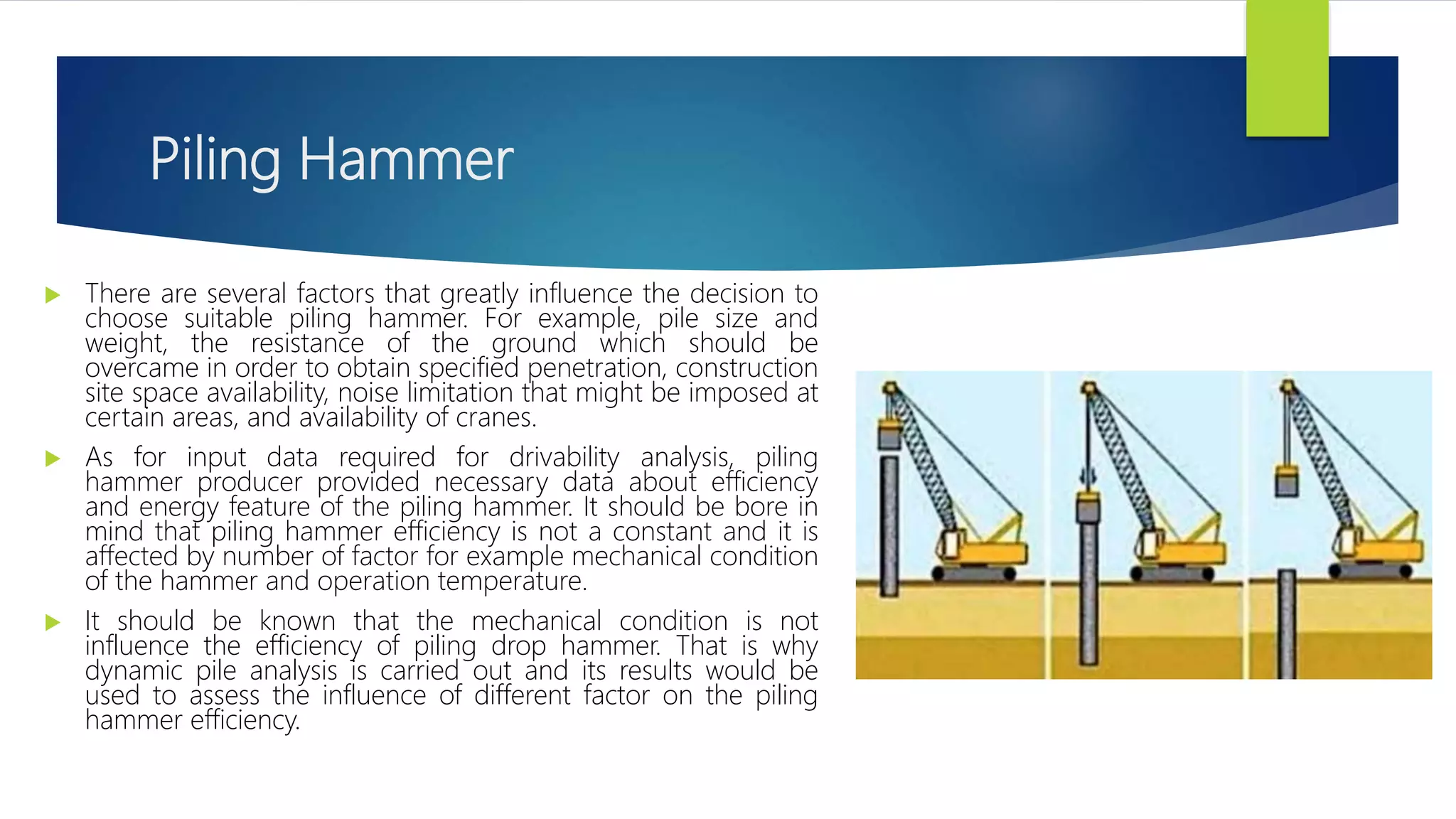 PILE FOUNDATION and METHODS OF INSTALLING PILE FOUNDATIONS | PPTX