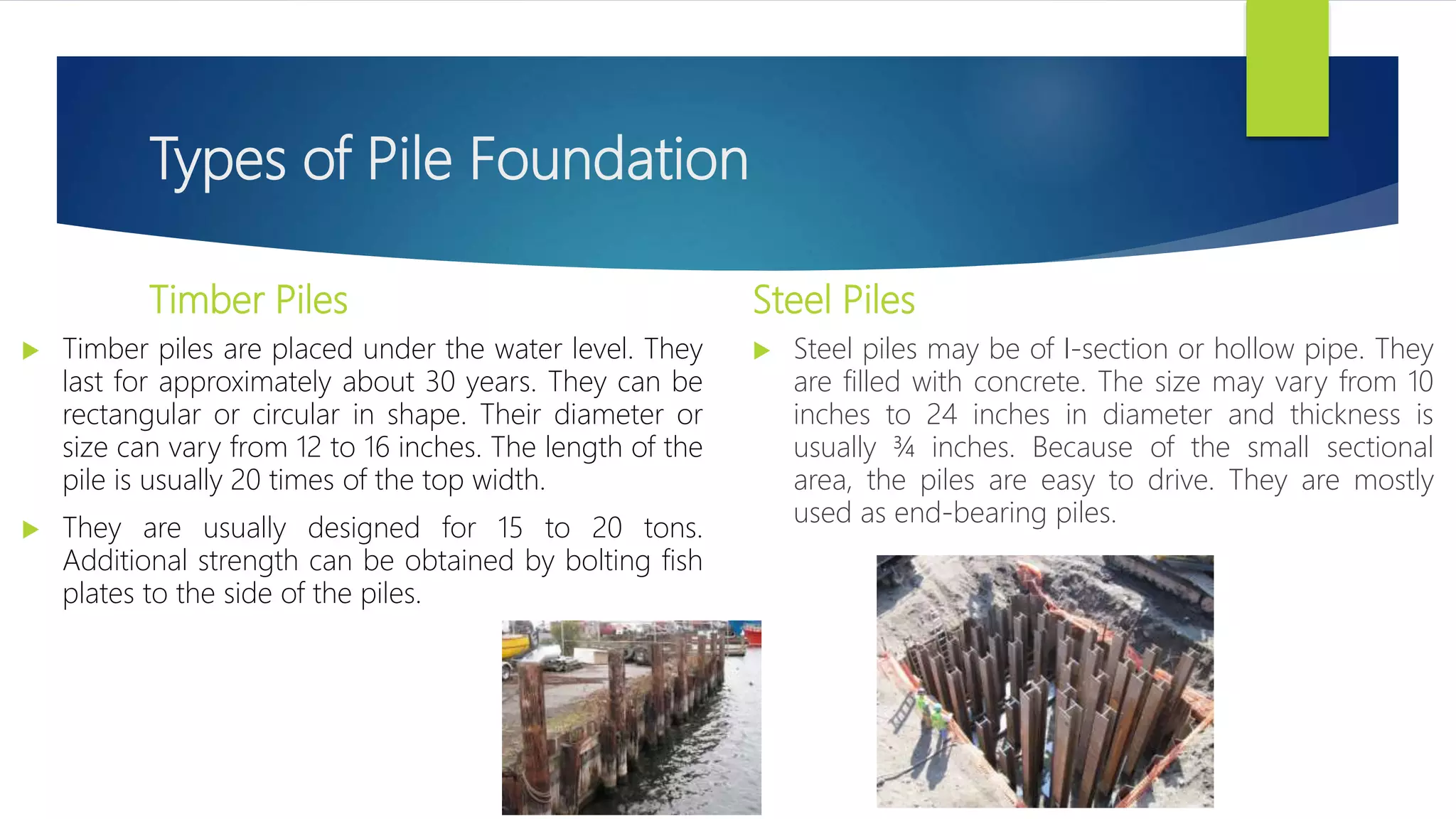 PILE FOUNDATION and METHODS OF INSTALLING PILE FOUNDATIONS | PPTX