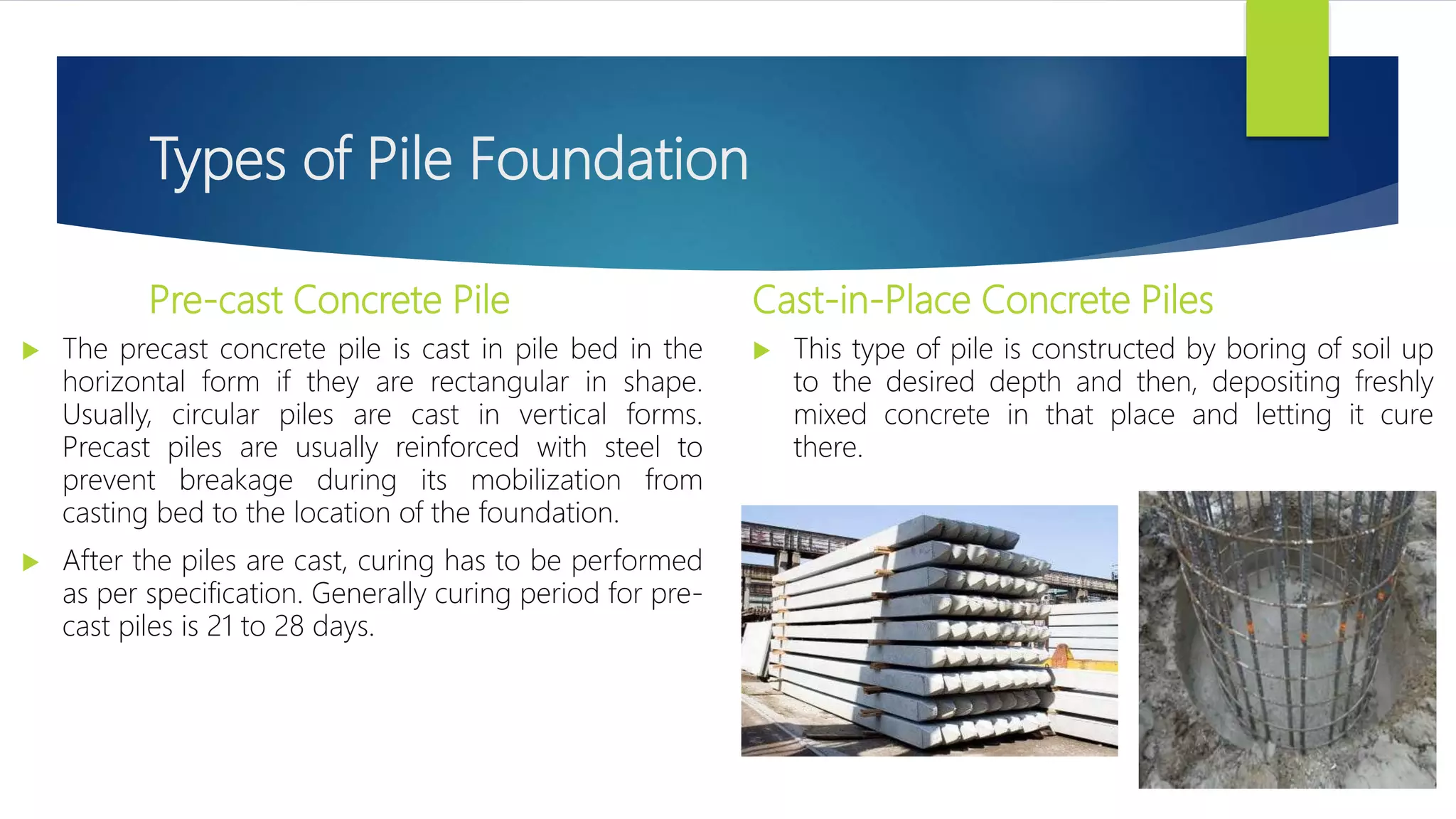 PILE FOUNDATION and METHODS OF INSTALLING PILE FOUNDATIONS | PPTX