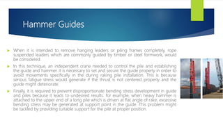 PILE FOUNDATION and METHODS OF INSTALLING PILE FOUNDATIONS | PPTX