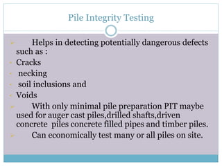 Pile integrity test | PPTX