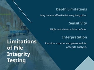 Pile Integrity Testing: What You Need to Know | PPTX