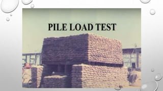 PILE LOAD TEST-abhishek.pptx