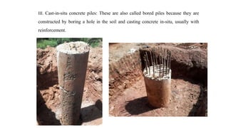 Piles, Piers and Caissons | PPTX