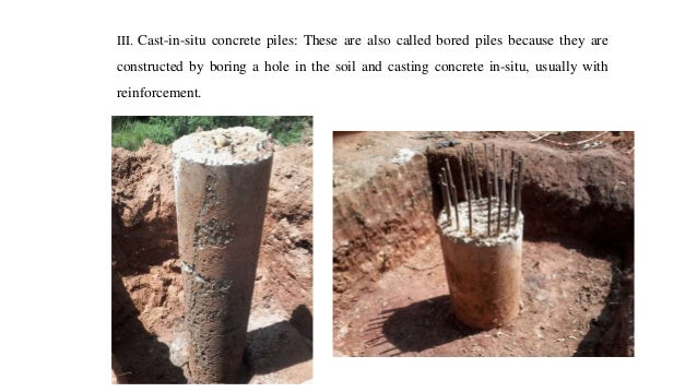 Piles, Piers and Caissons