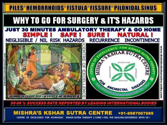Piles Fistula In Ano Kshar Sutra Therapy Treatment Mishras Kshar