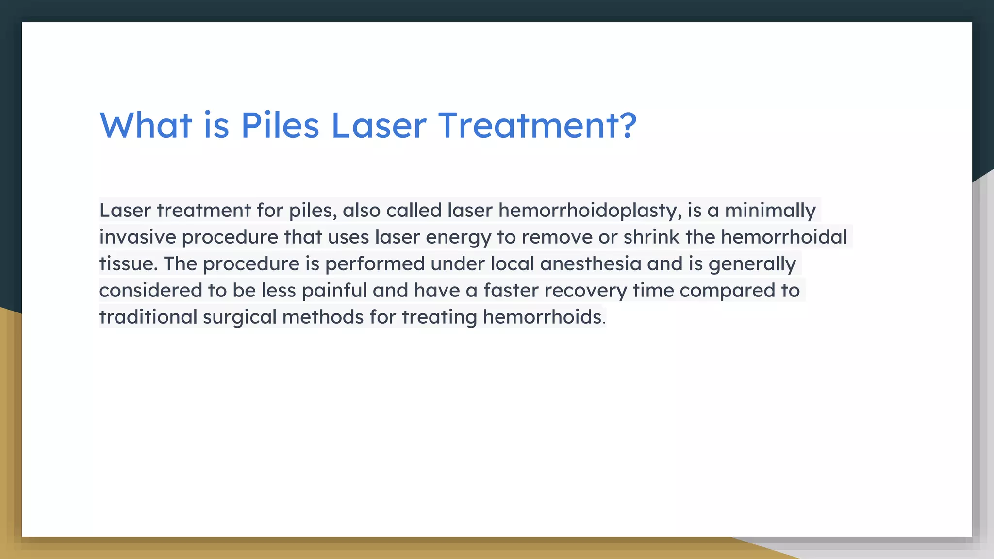 Piles Laser Treatment Procedure.pptx