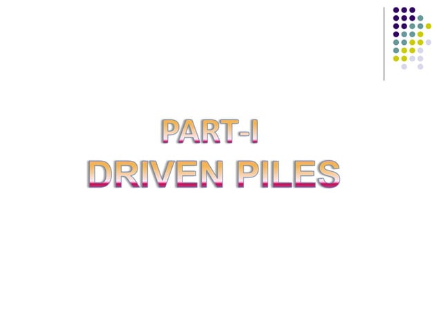 Piles types presentation | PPT