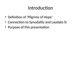 Praying Catechists: Pilgrims of Hope 2.pptx