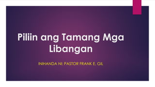 Piliin-ang-Tamang-Mga-Libangan.pptx of Seventh day adventist church ...