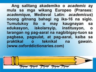 Pagsulat sa Filipino PILING-LARANG-1ST-TOPIC (1).ppt- humanities and ...