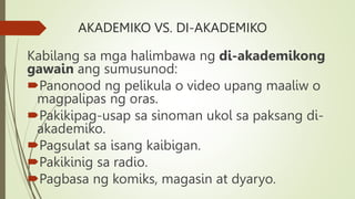 PILING-LARANGAN-AKADEMIK-ARALIN-1.pptx11 | PPTX