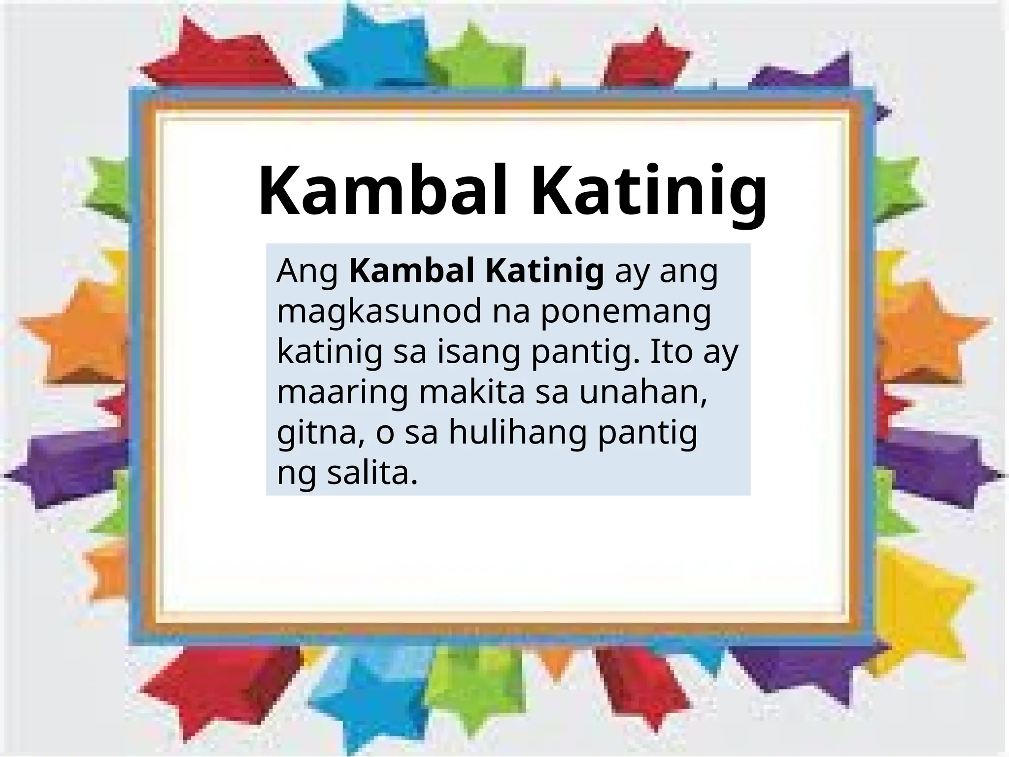 Pilipino 3 - Katinig at Patinig [Autosaved] (1).pptx