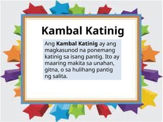 Pilipino 3 - Katinig at Patinig [Autosaved] (1).pptx