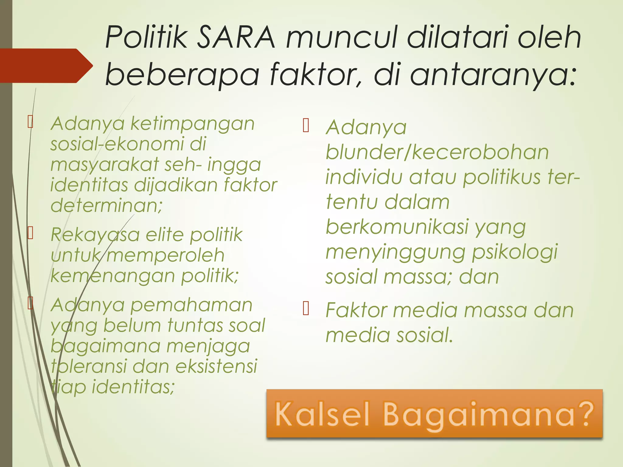 Pilkada dan simbol keagamaan pada masayarakat banjar | PPT