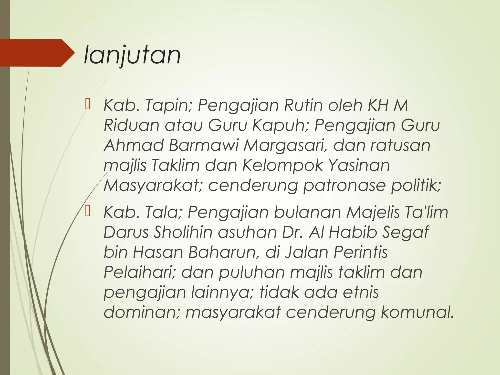 Pilkada dan simbol keagamaan pada masayarakat banjar | PPT