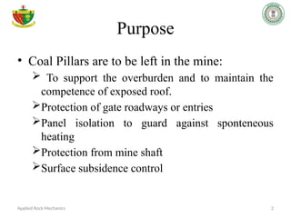 Pillar Design During Development operation in UG Coal Mining Bord ...