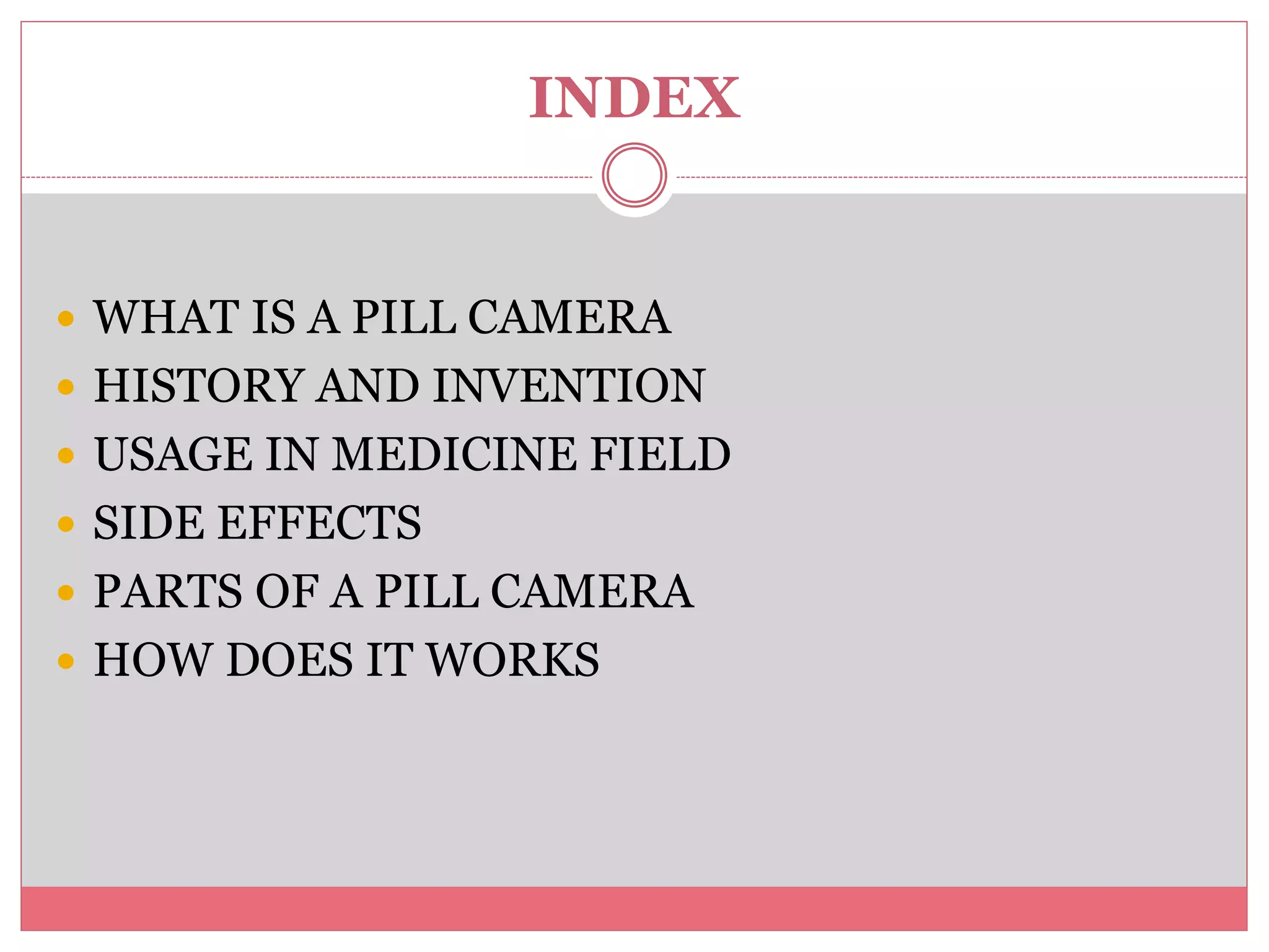 Pill cam | PPTX