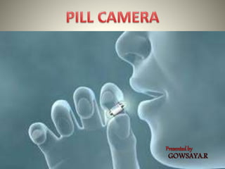 Pill cam 2 | PPTX