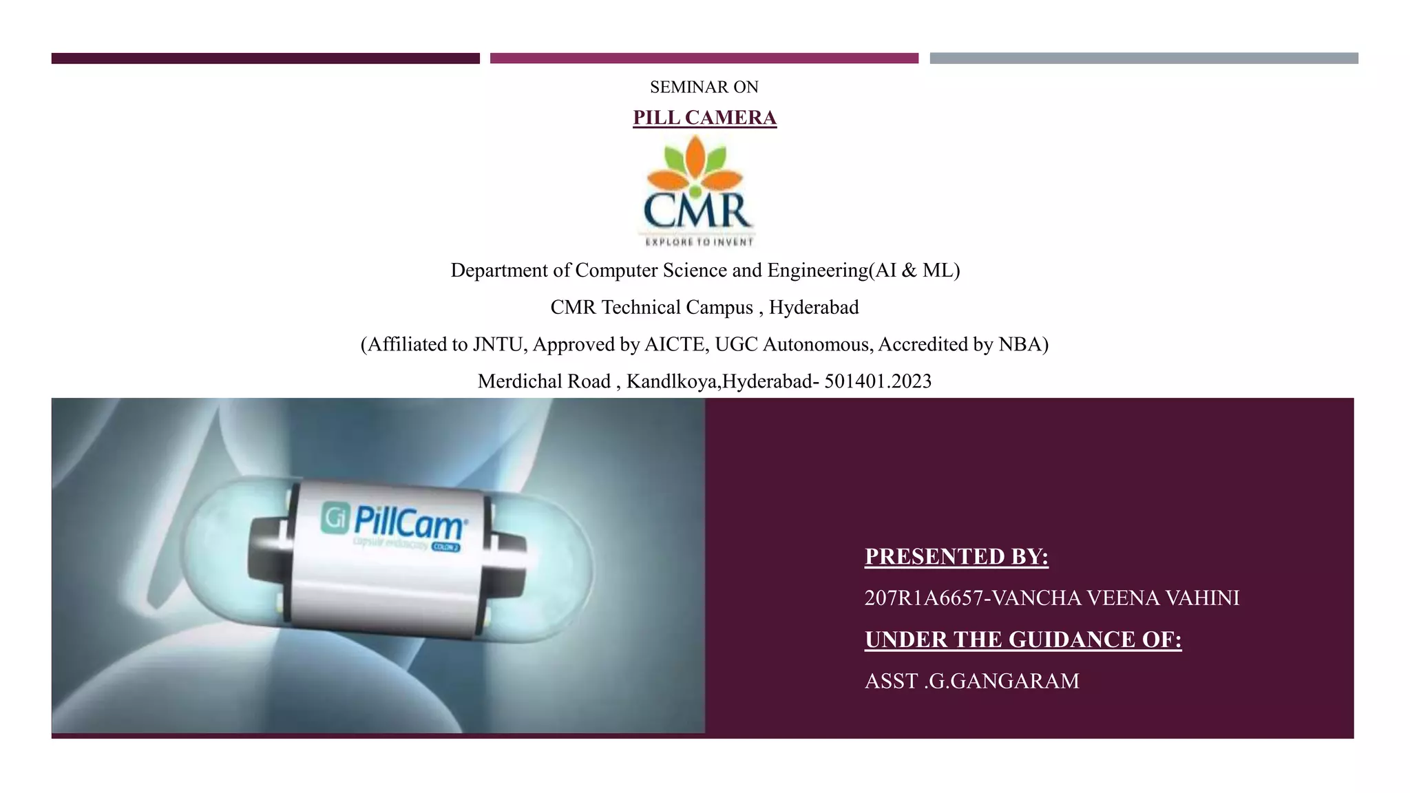 Pill camera.pptx | Digestive Disorders | Diseases and Conditions