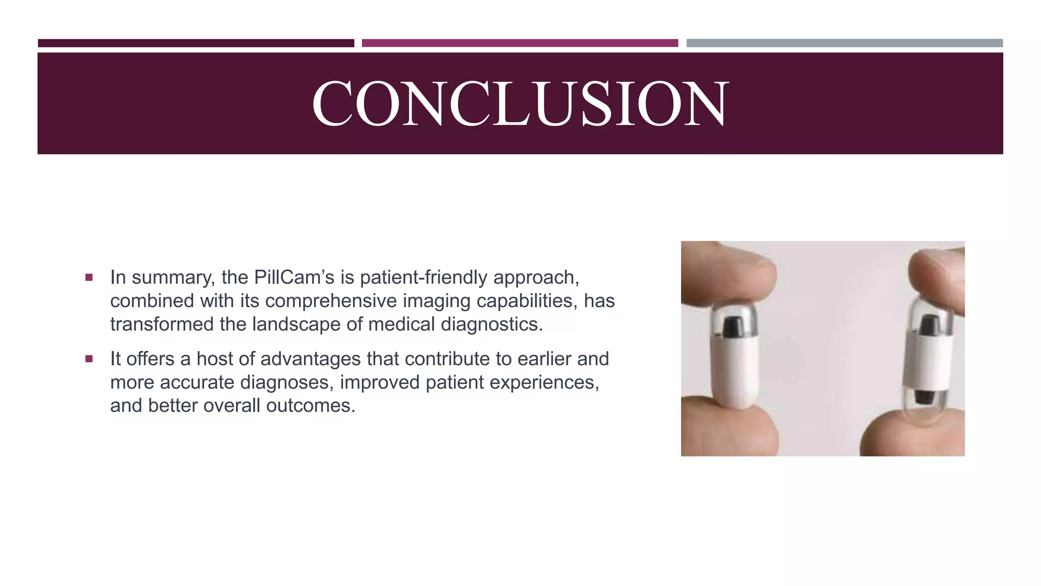Pill camera.pptx | Digestive Disorders | Diseases and Conditions