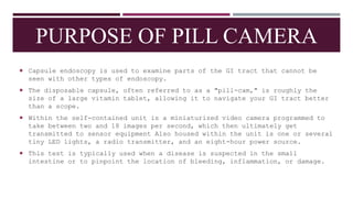 Pill camera.pptx | Digestive Disorders | Diseases and Conditions