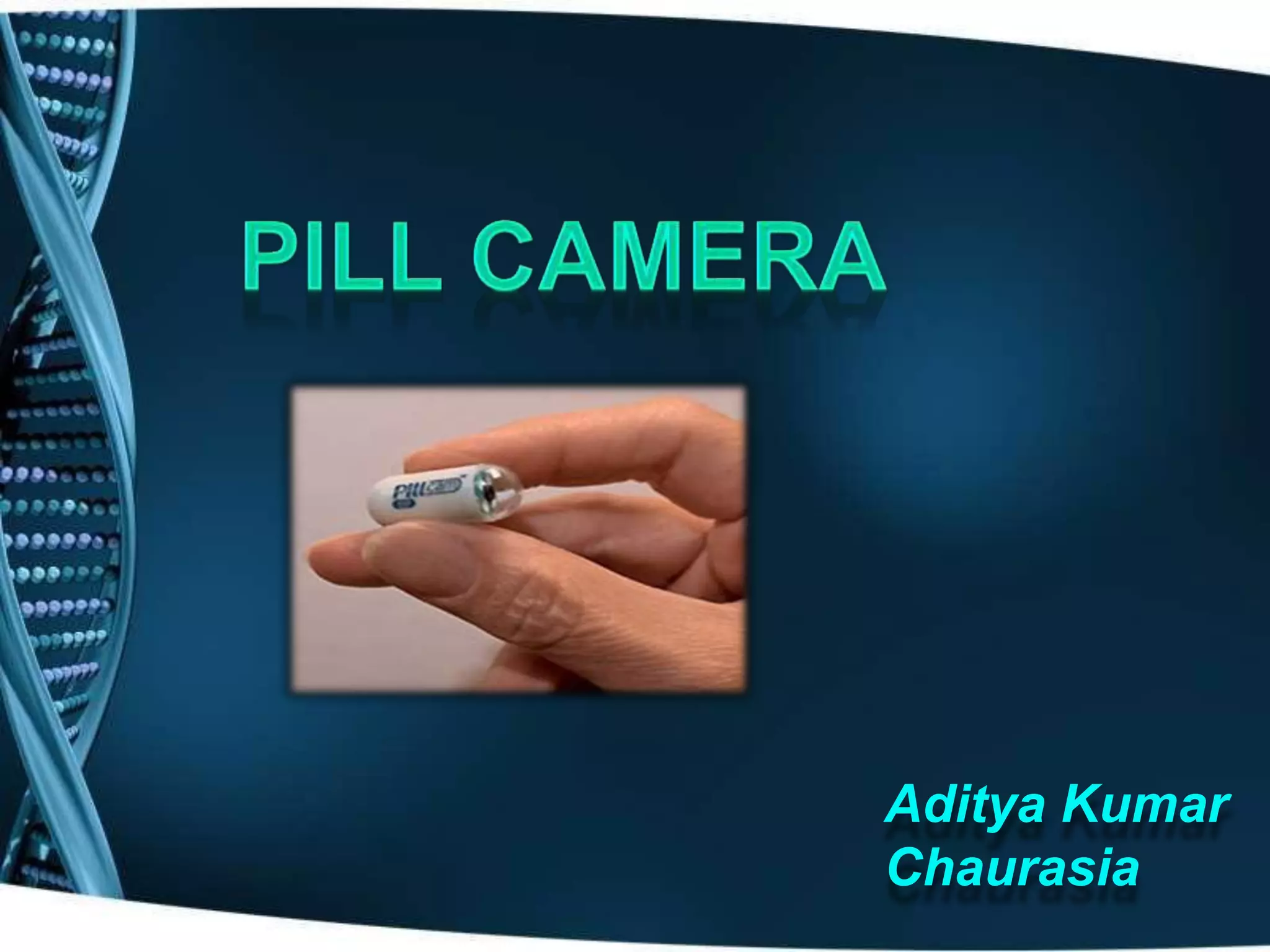 Pill camera | PPT
