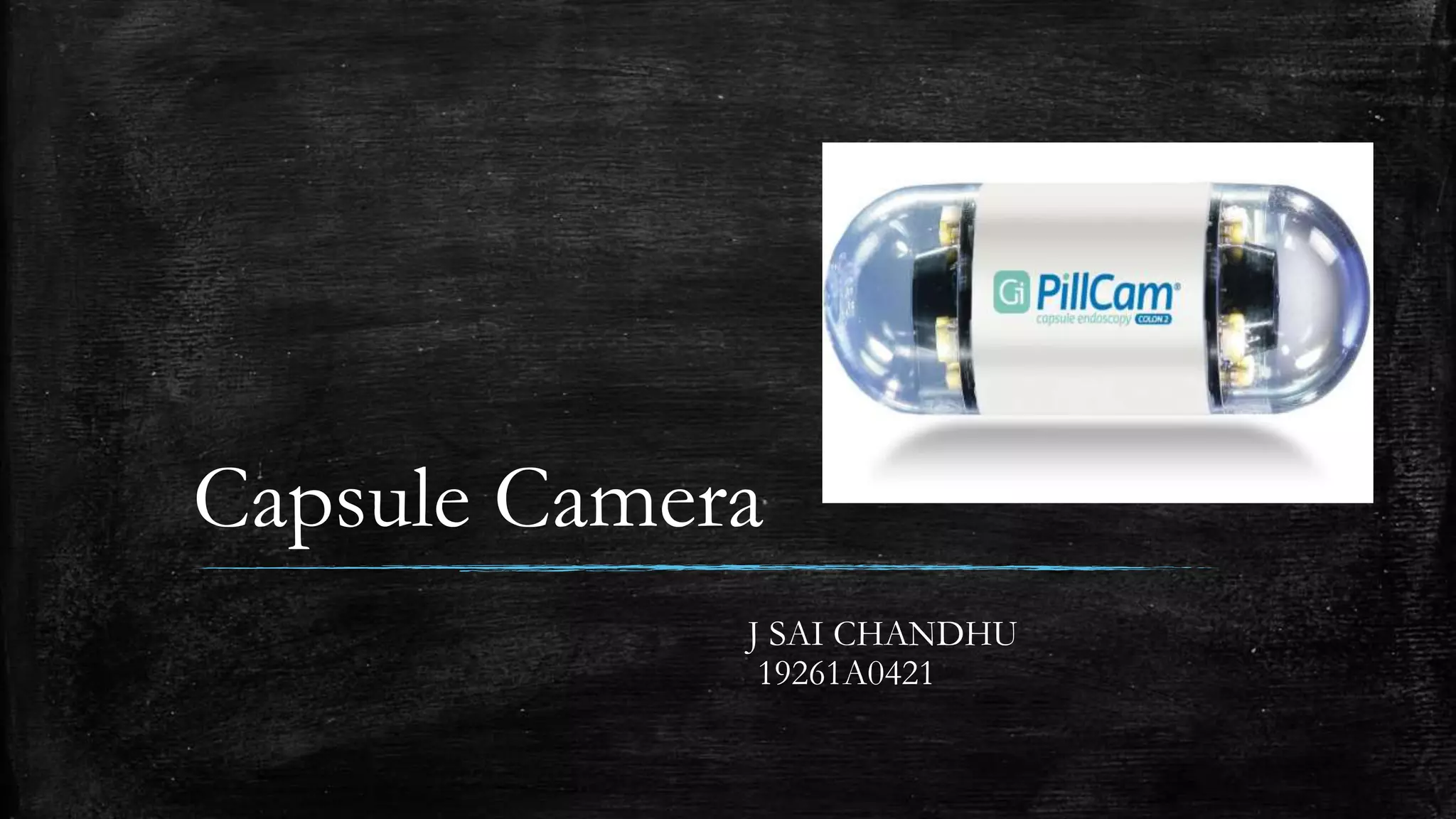 Pill Camera chandu.pptx