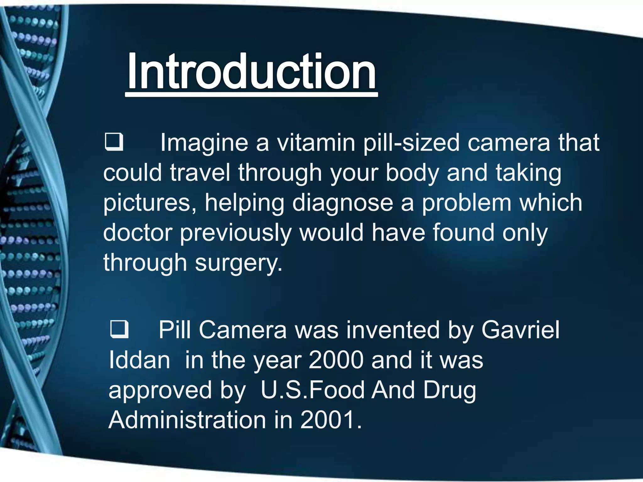 Pill camera ppt | PPTX