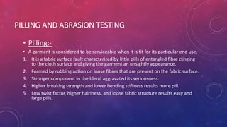 Pilling and abrasion Testing of fabrics | PPTX