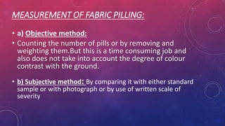 Pilling and abrasion Testing of fabrics | PPTX