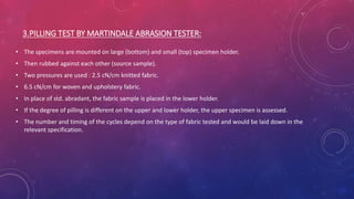 Pilling and abrasion Testing of fabrics | PPTX