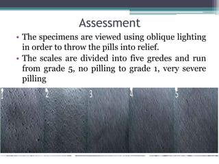 Pilling - tear strength - abration tests | PPT