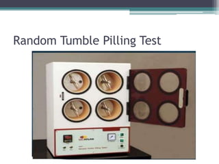 Pilling - tear strength - abration tests | PPT
