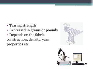 Pilling - tear strength - abration tests | PPTX