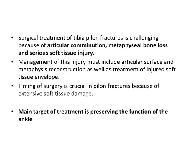 Pilon fracture | PPTX | Death, Injury, or Military Conflict | Sensitive ...