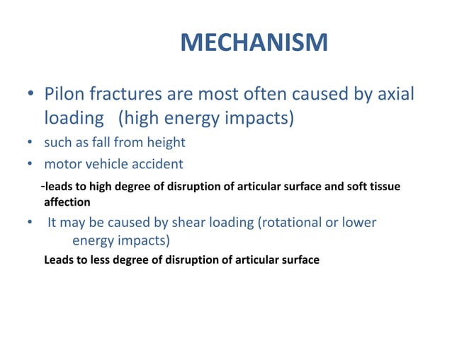 Pilon fracture | PPTX | Death, Injury, or Military Conflict | Sensitive ...