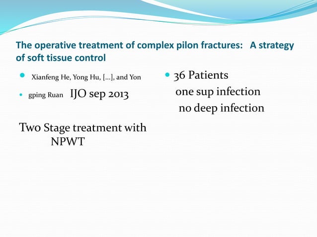 Pilon fractures | PPTX | Death, Injury, or Military Conflict ...