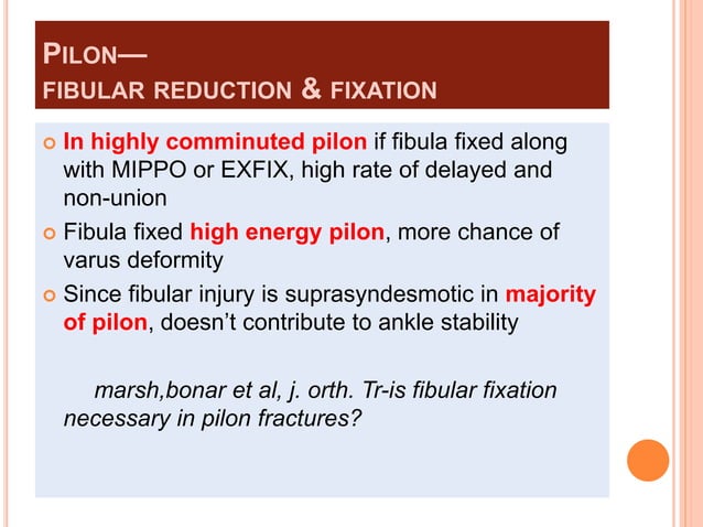 Pilon fractures reduction and fixation technics-dr mohamed ashraf-govt ...